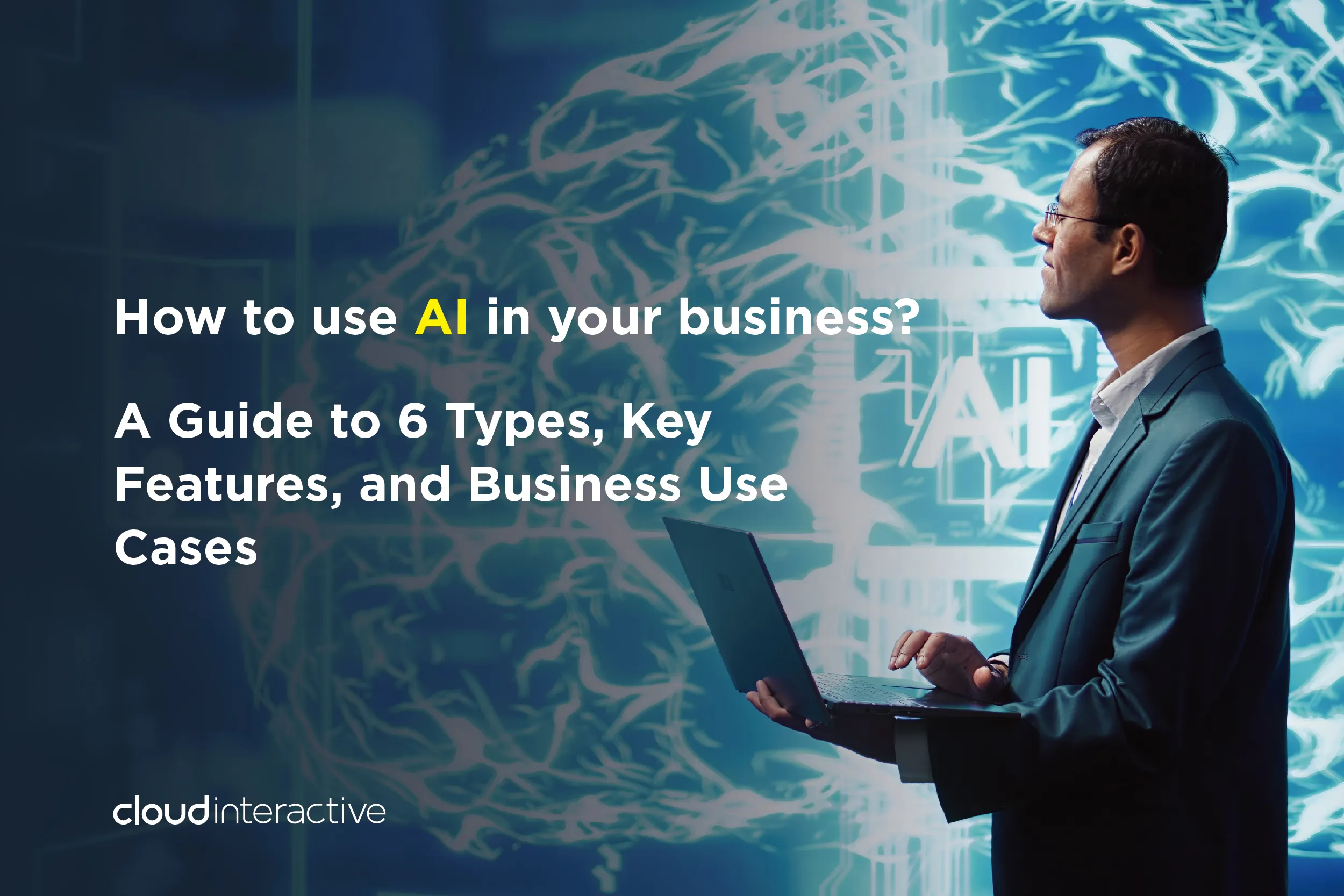 How to Leverage AI in Your Business: Key Comparisons, Expert Tips, and ...