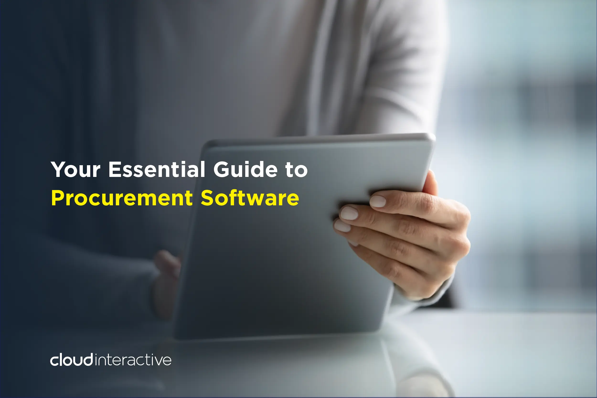 The Only Procurement Software Guide You Need: Challenges, Features & More.